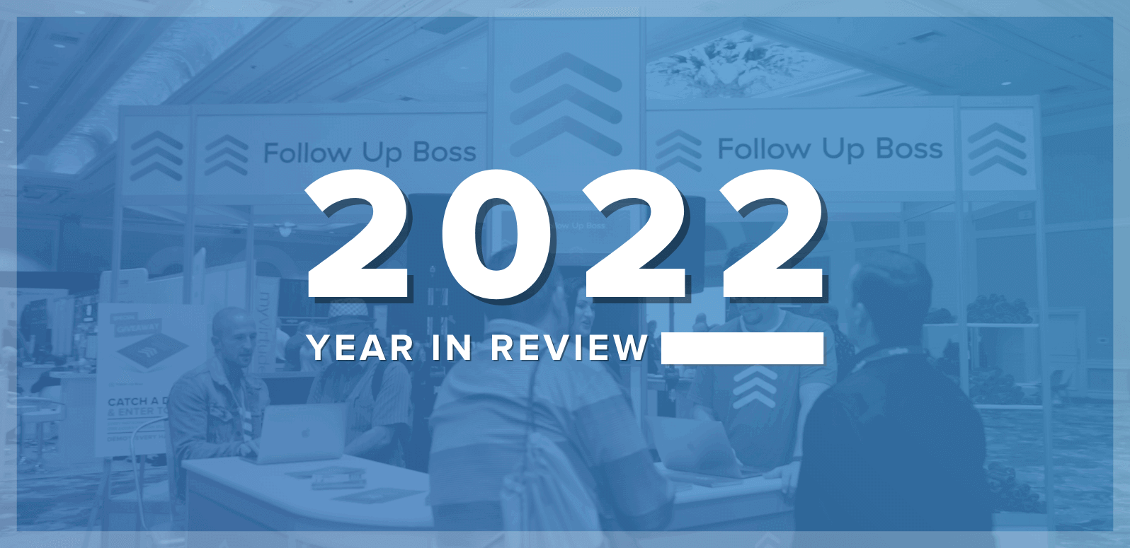 2022 in review (plus a sneak peek into 2023!) | Follow Up Boss