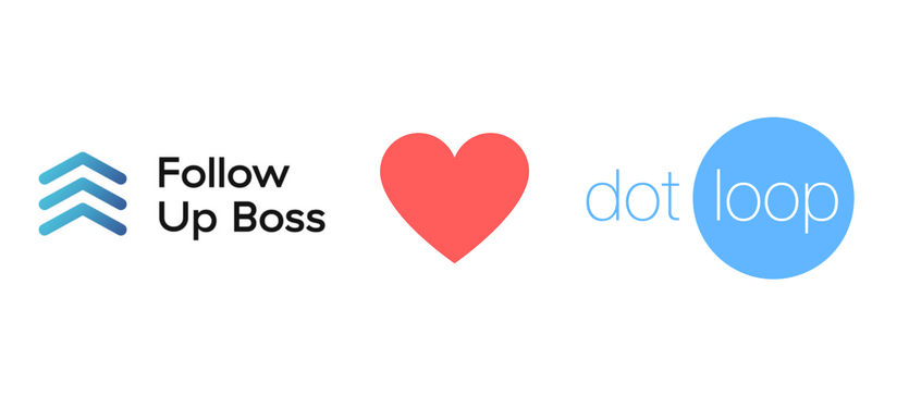 Eliminate Manual Data Entry with New dotloop Integration | Follow Up Boss