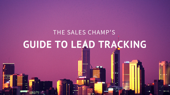 The sales champ’s guide to lead tracking | Follow Up Boss