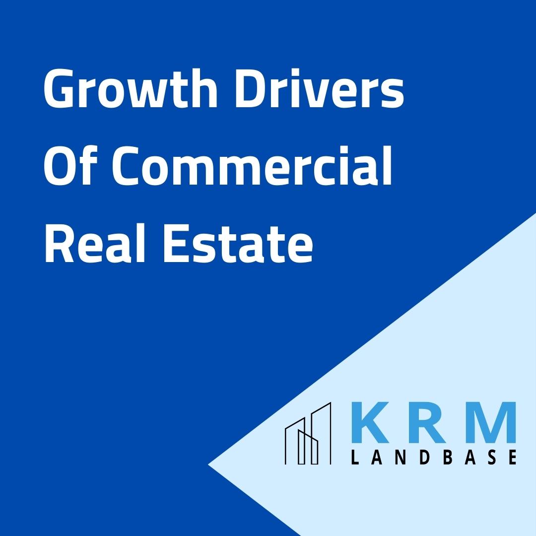 Growth Drivers Of Commercial Real Estate In India