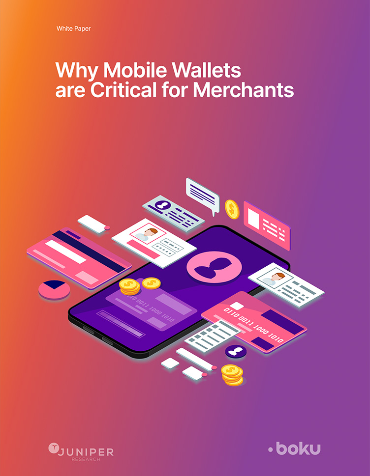 Why Digital Wallets are Critical for Merchants - Boku