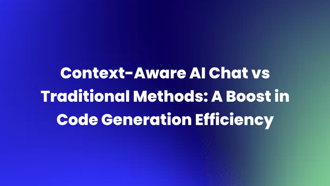 Context-Aware AI Chat vs Traditional Methods: A Boost in Code Generation Efficiency – Machinet's ...