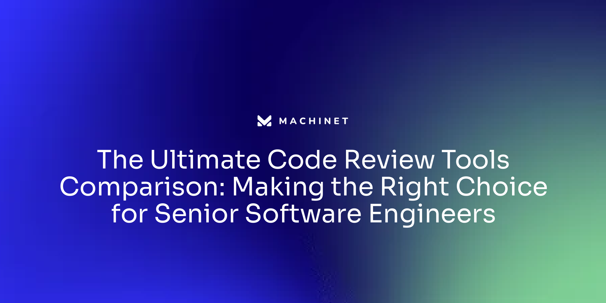The Ultimate Code Review Tools Comparison: Making the Right Choice for ...