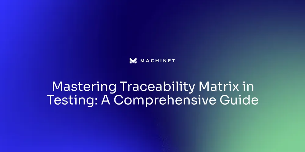 Mastering Traceability Matrix in Testing: A Comprehensive Guide ...