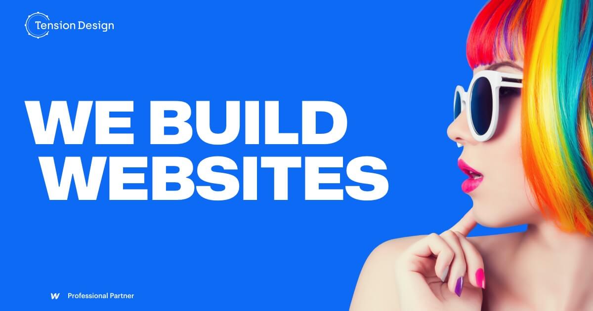 Webflow Design-Development Agency: Tension Design