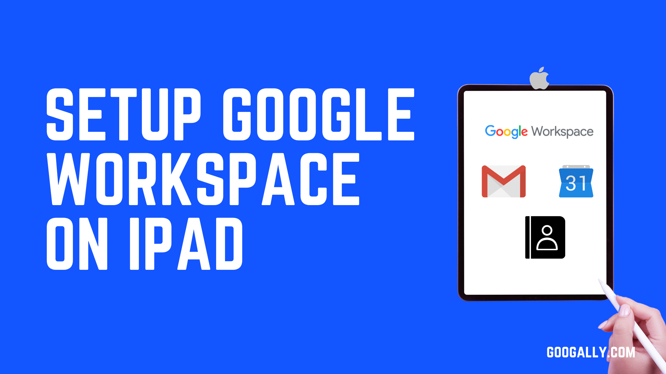 Google Workspace Ipad setup
