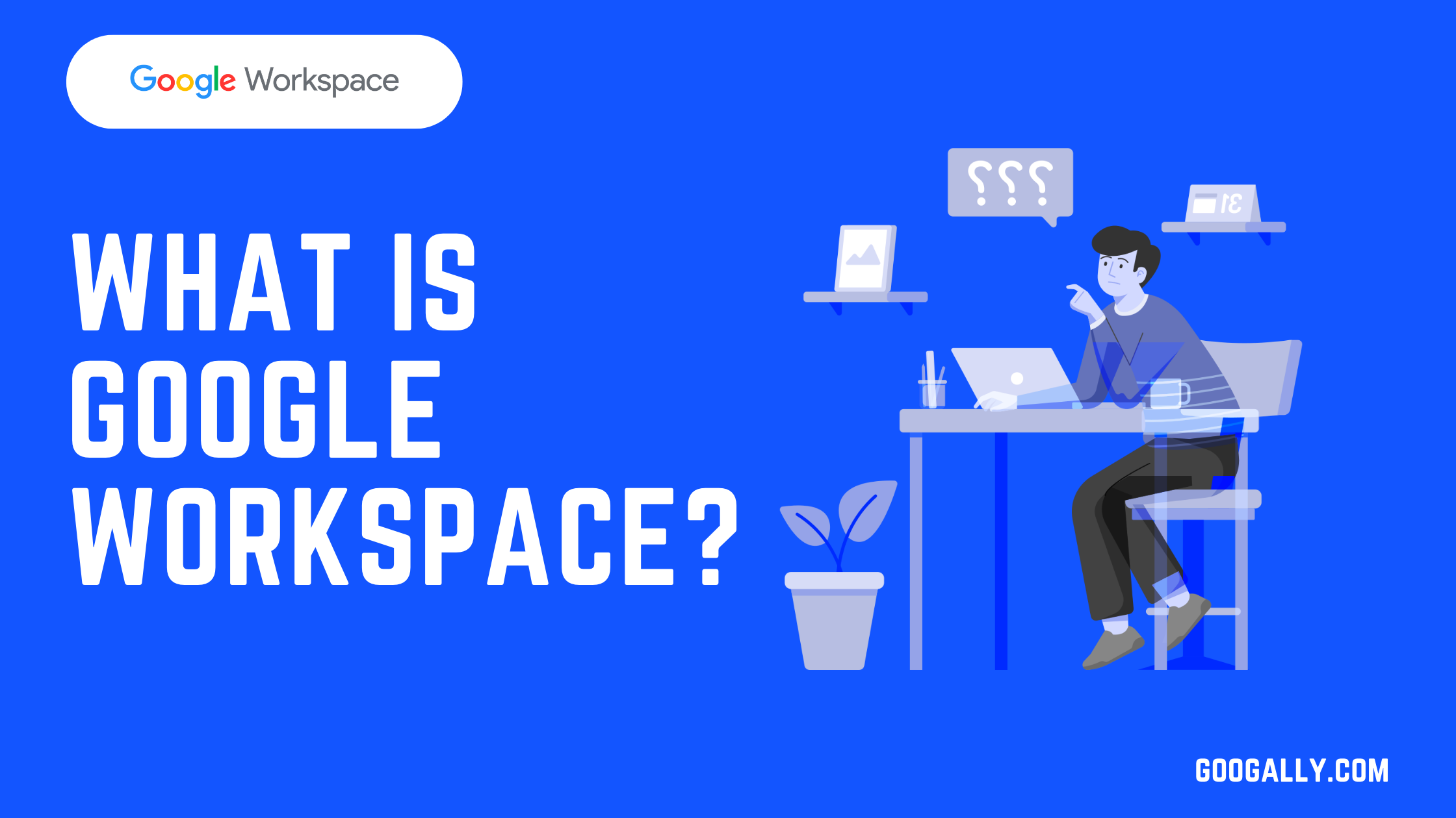 What is Google Workspace?