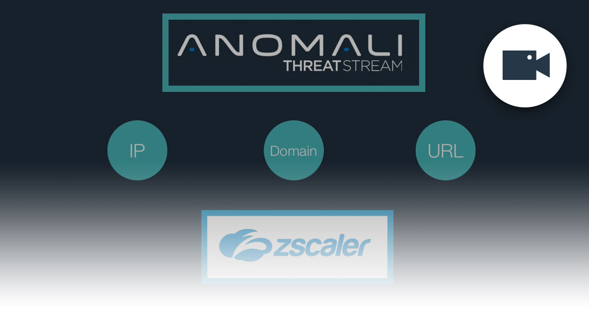 Zscaler Integration | Anomali