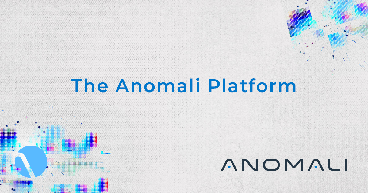 The Anomali Platform | Anomali