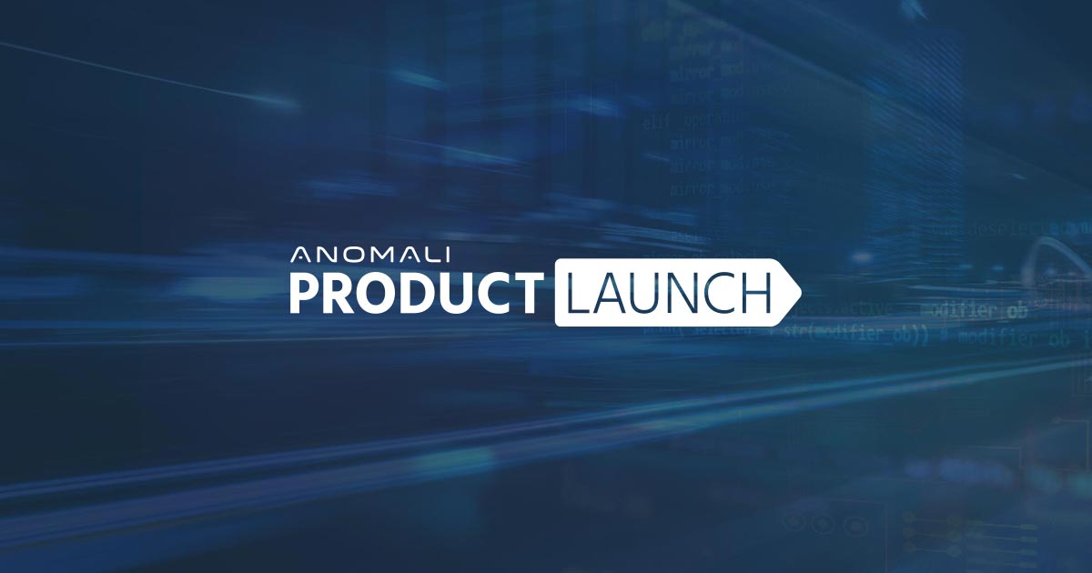 Anomali February Product Release: Moving Beyond Tactical Intelligence ...