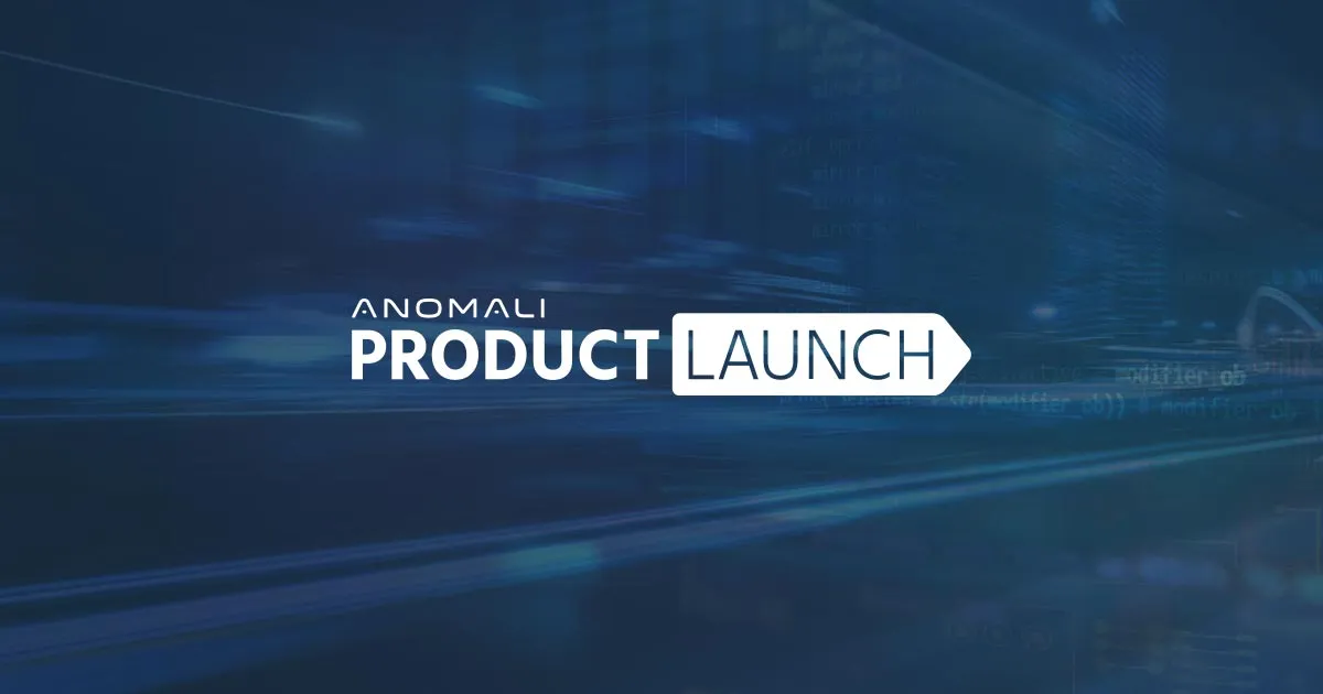 Anomali May Quarterly Product Release | Anomali