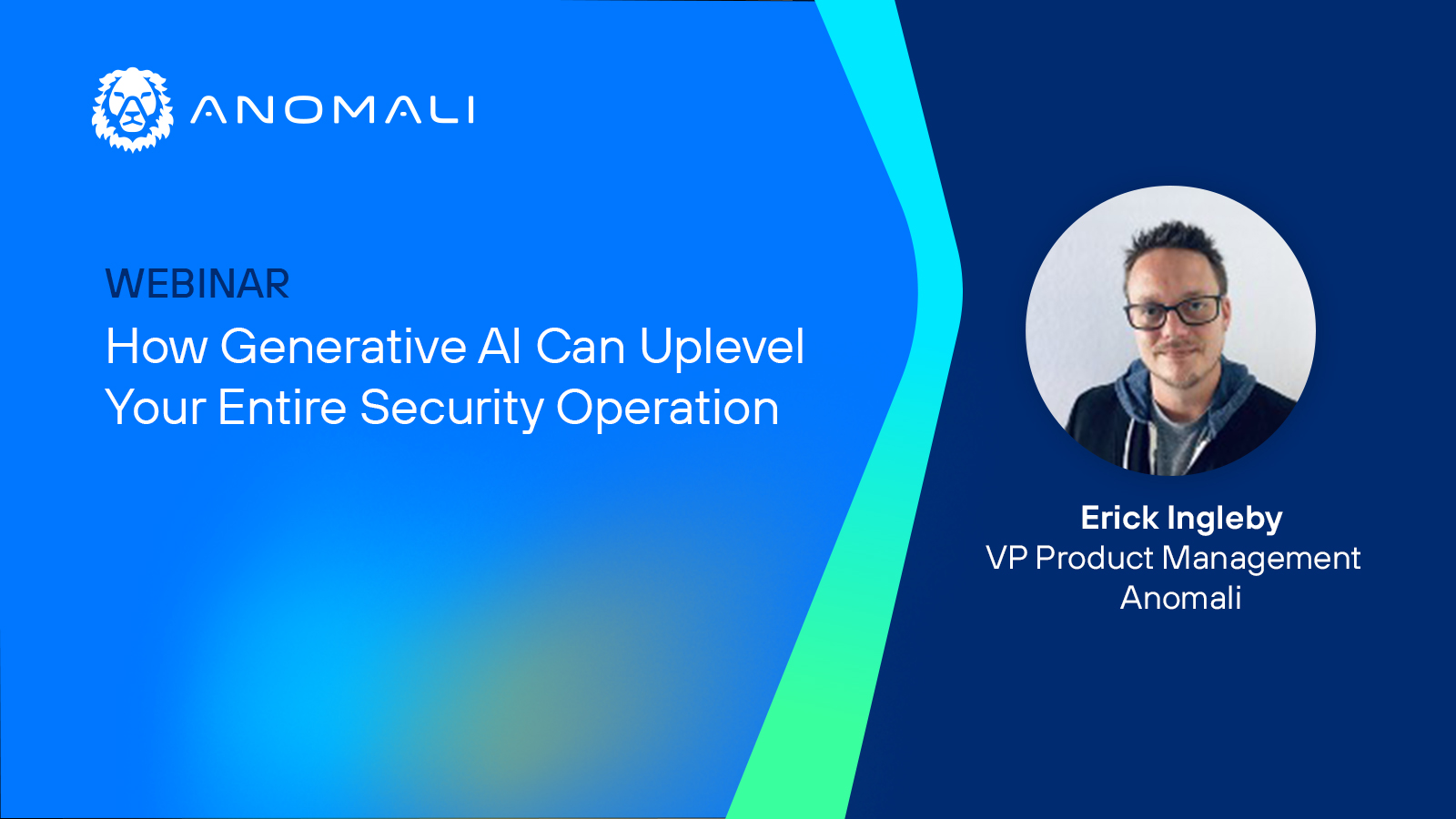How Generative AI Can Uplevel Your Entire Security Operation | Anomali