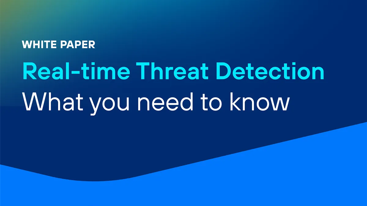 Real-time Threat Detection: What You Need to Know | Anomali