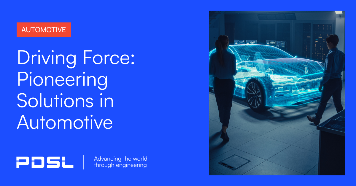 Automotive Engineering Solutions by PDSL - Driving Innovation Forward