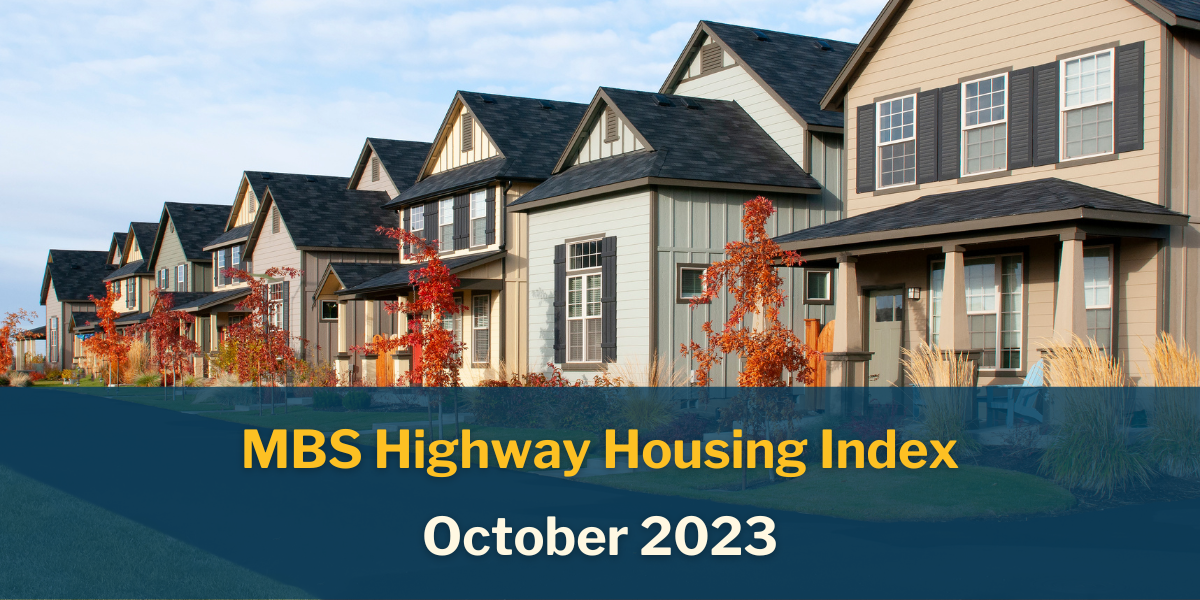 October 2023 MBS Highway Housing Index | Highway