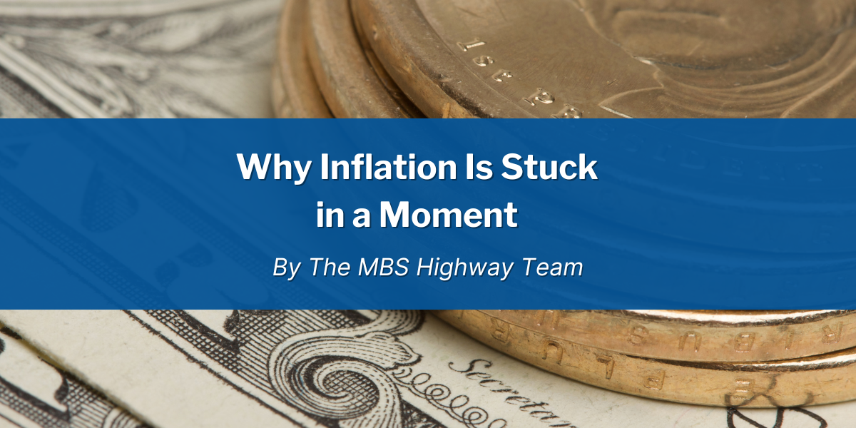 Why Inflation Is Stuck in a Moment | Highway