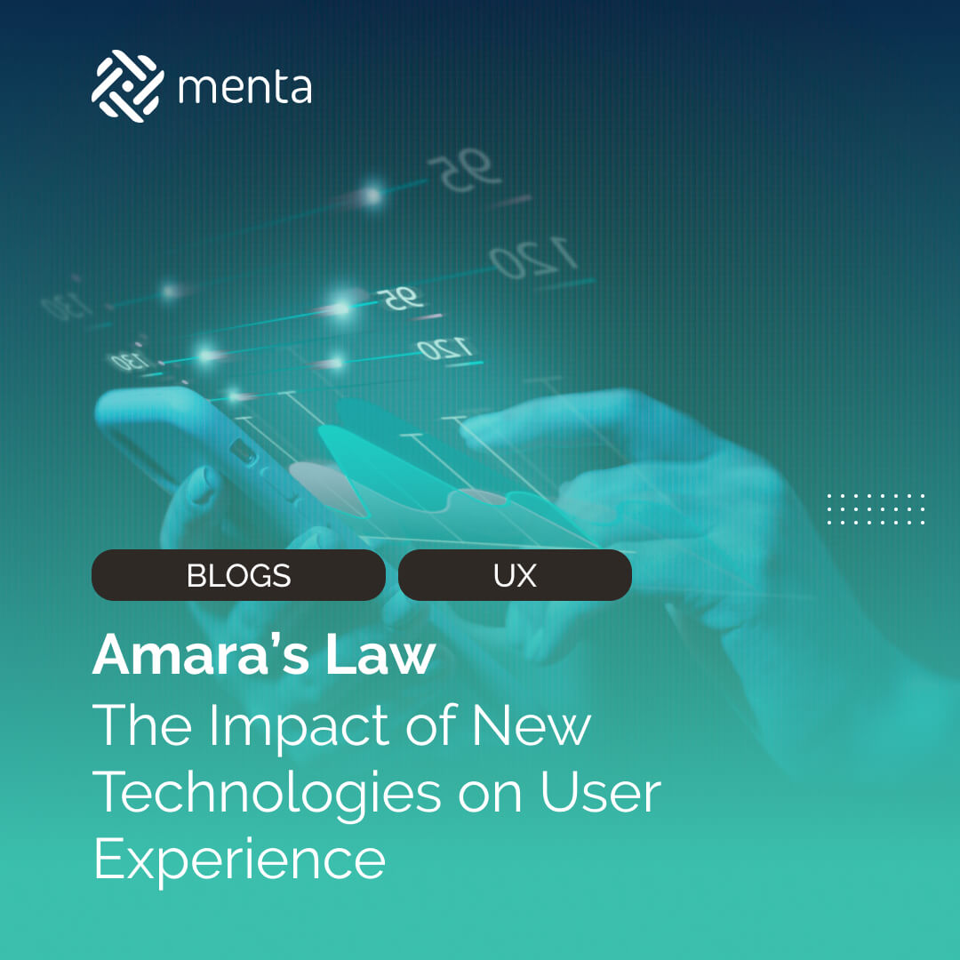 Amara’s Law in User Experience (UX) | Menta