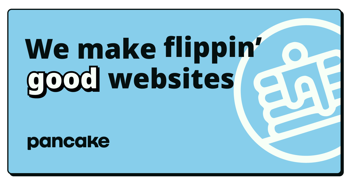 Pancake Web Studio | Websites, Marketing & Branding