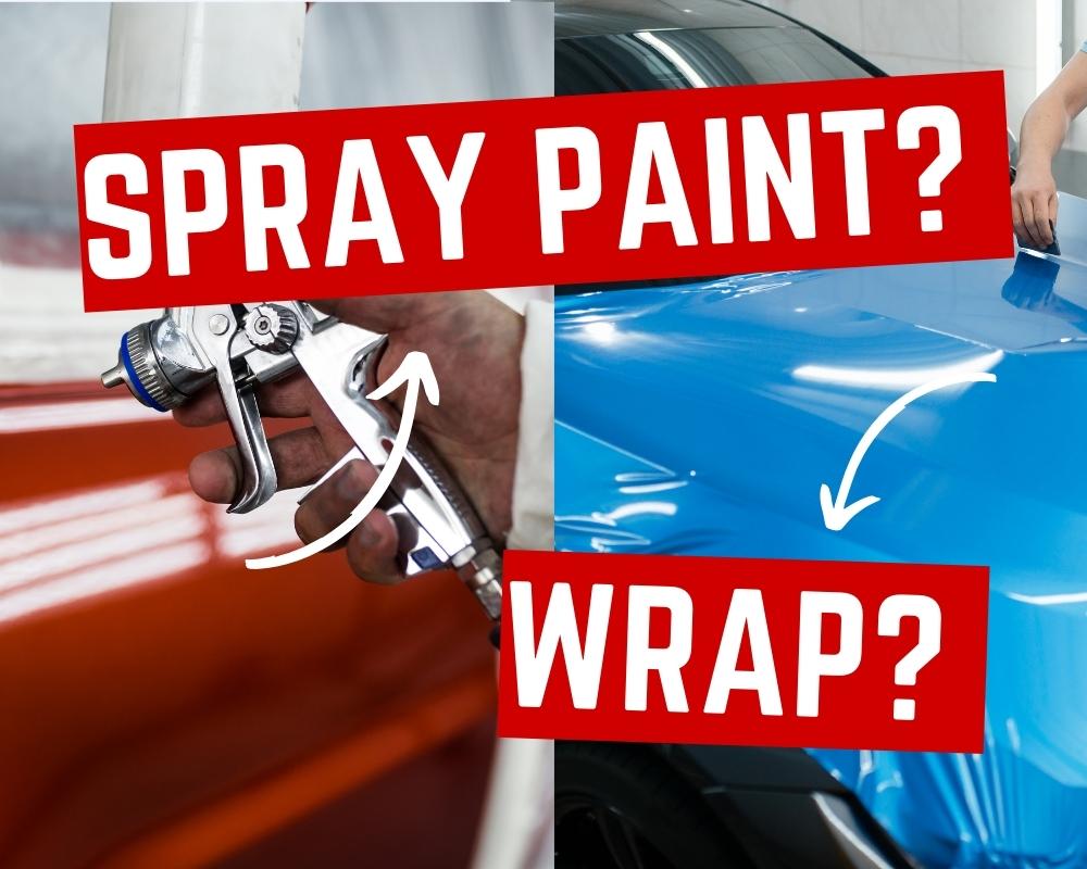 Noto Blog - Spray Paint vs. Car Wraps: Which is the Better Choice for ...