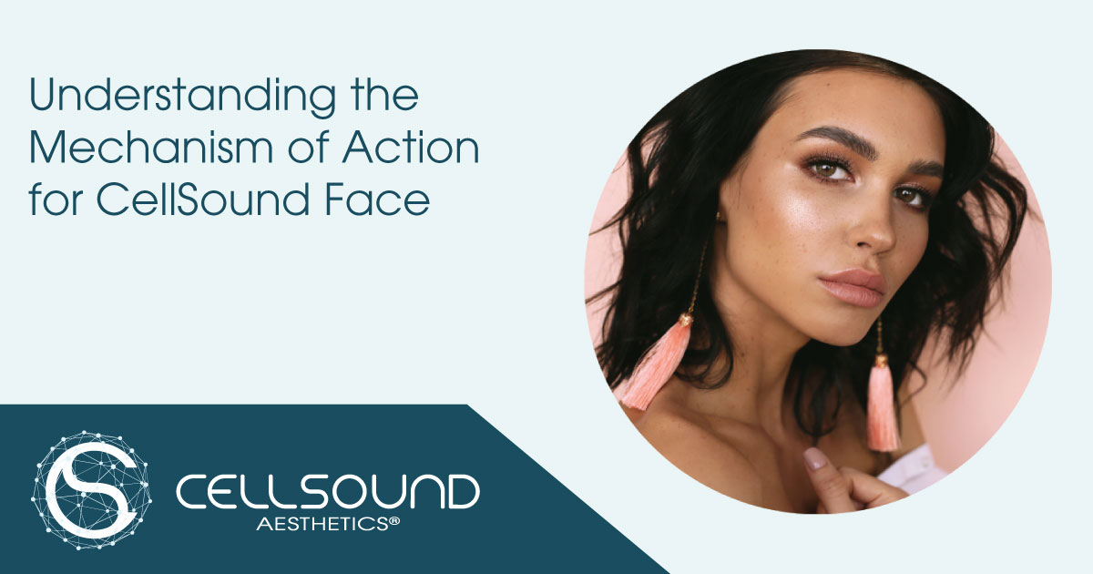 Understanding the Mechanism of Action for CellSound Face | CellSound ...