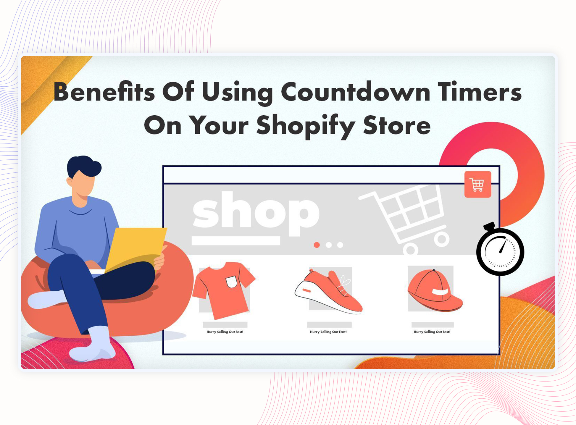Benefits of Using Countdown Timers on your Shopify Store