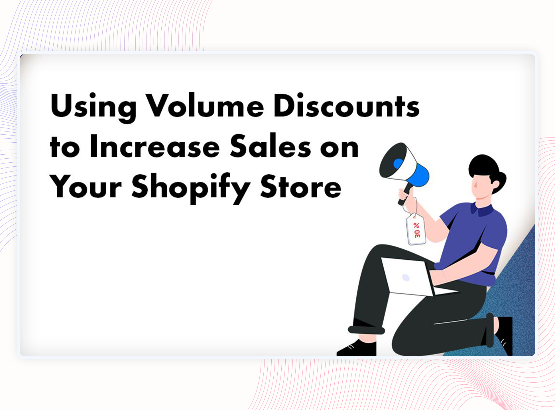 Using Volume Discounts to Increase Sales on Your Shopify Store