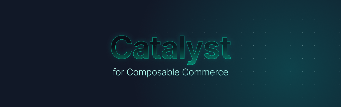Catalyst by BigCommerce: A Comprehensive Overview | MLVeda