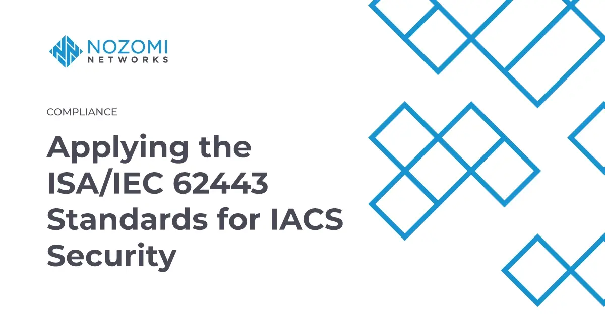 Apply ISA/IEC 62443 Standards