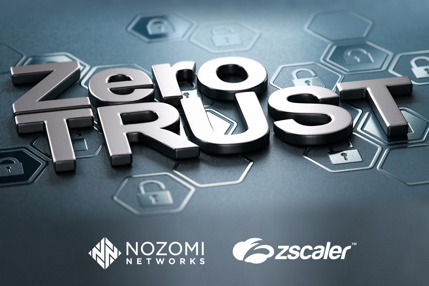 Nozomi Networks & Zscaler Deliver Zero Trust Solution for OT