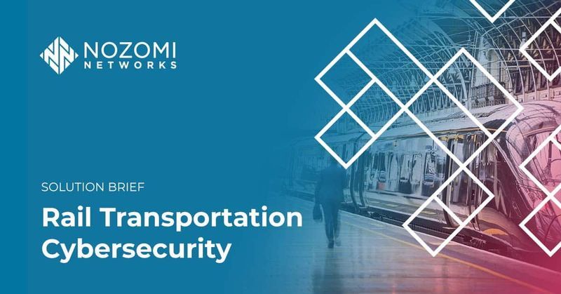 Cybersecurity for Rail Transportation Networks | Solution Brief