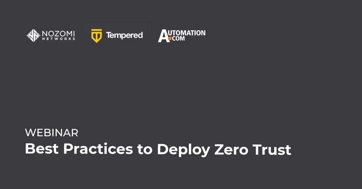Best Practices to Deploy Zero Trust for OT | Webinar