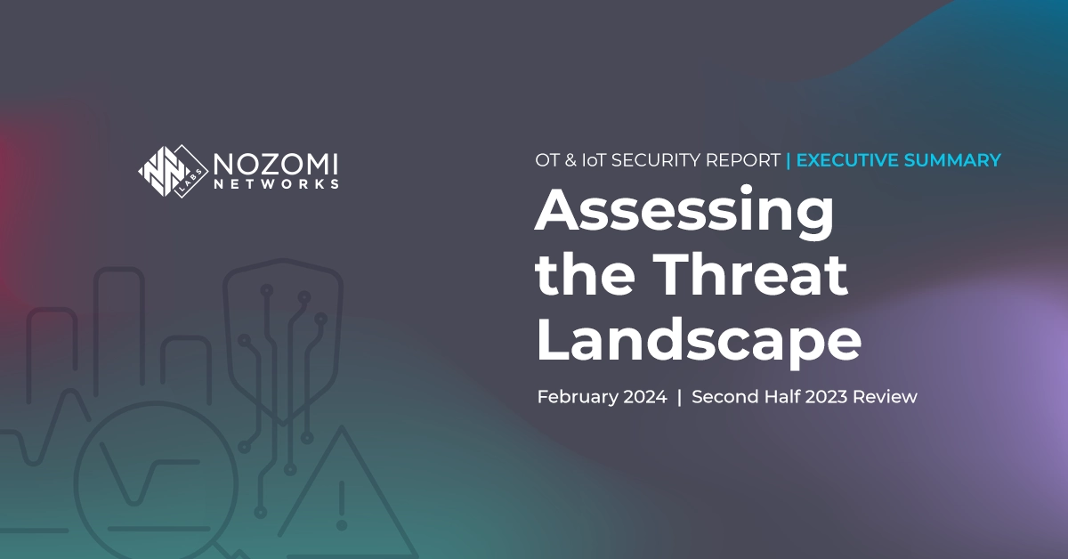OT & IoT Security Research Report: Assessing the Threat Landscape