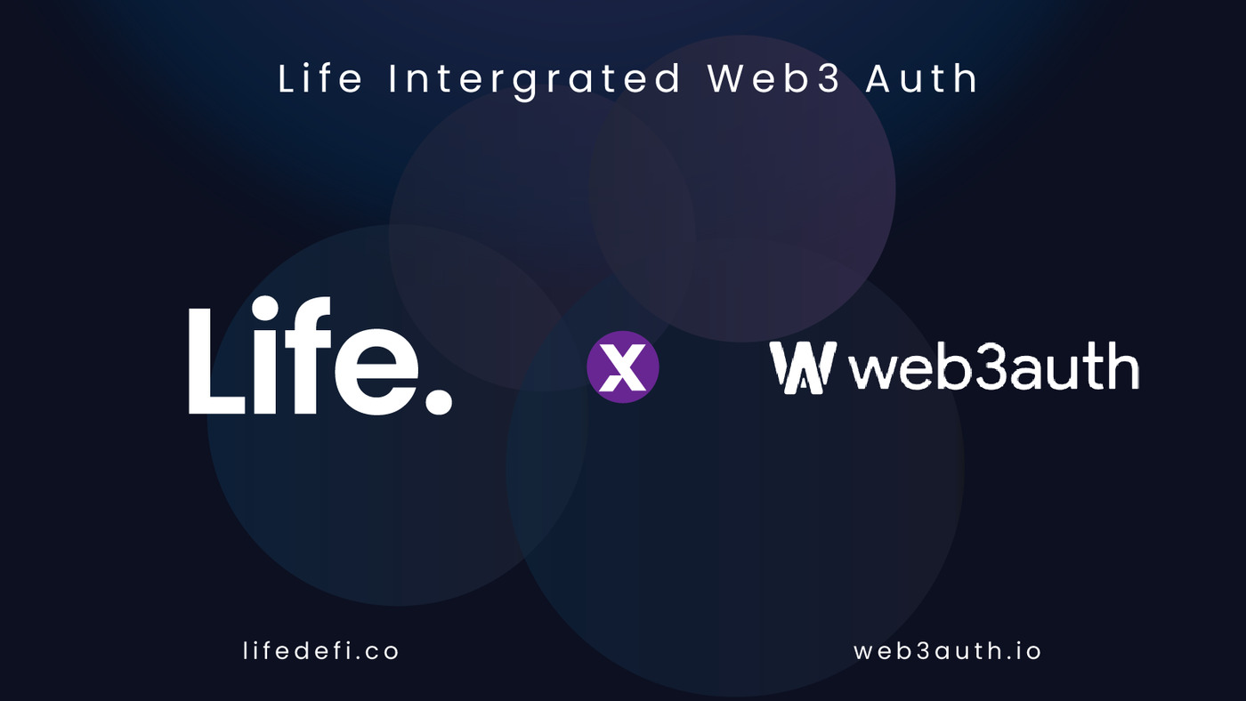 Life DeFi Integrates Web3Auth for Enhanced User Authentication and Key ...