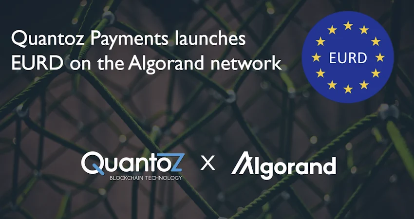 Quantoz Payments Announces the launch of a regulated and programmable euro on the Algorand network