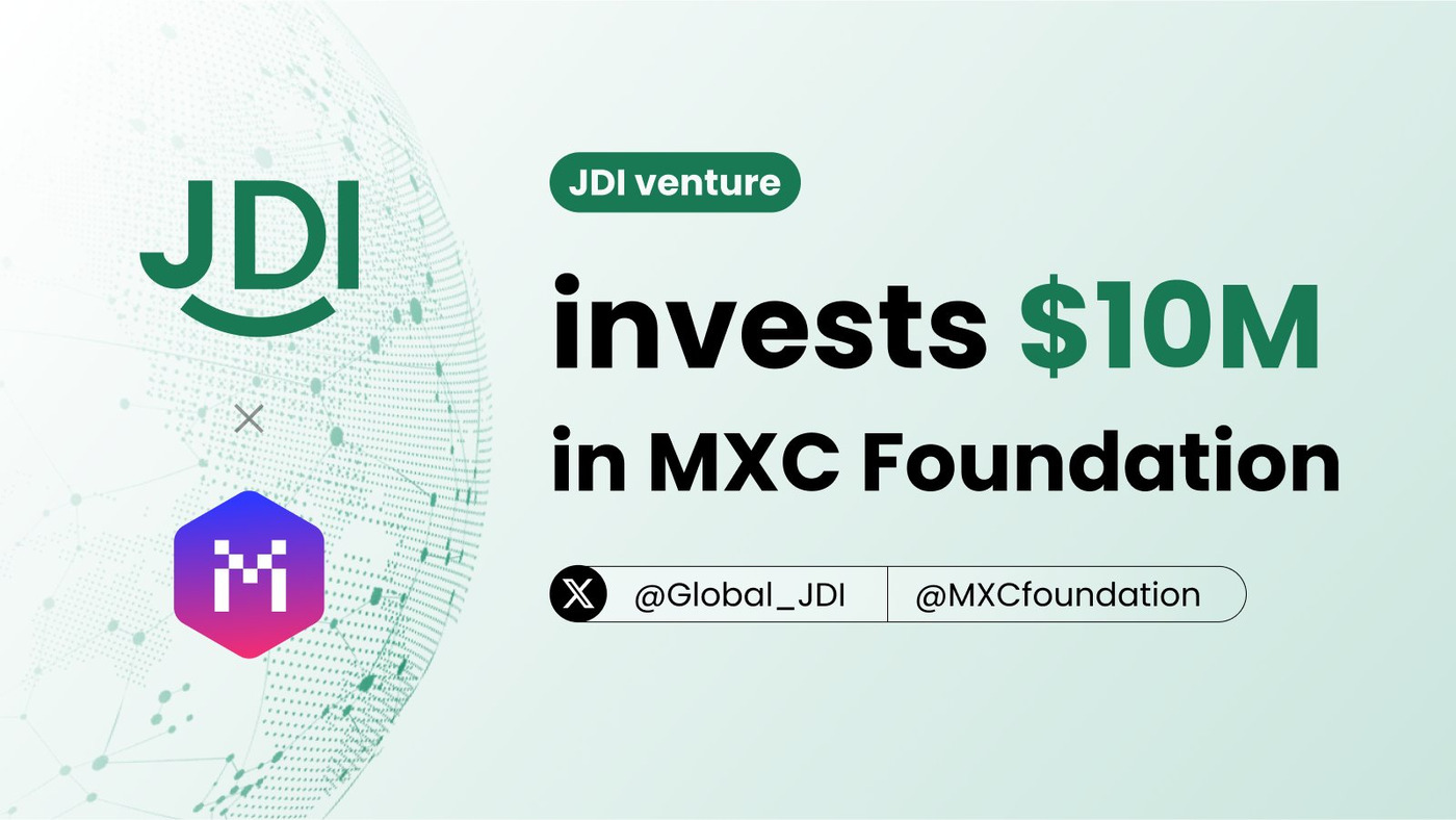 JDI Invests $10M into MXC Foundation to Advance Ethereum’s Largest DePIN Network