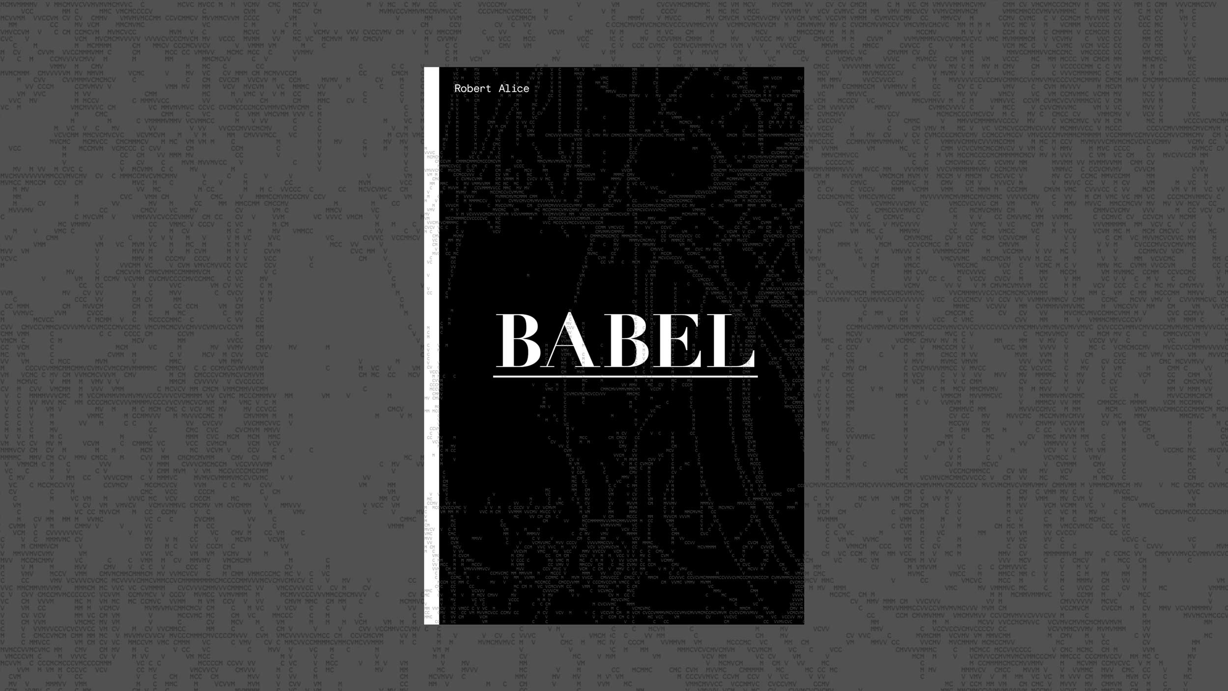 BABEL (Exhibition Catalogue) | Publication | Robert Alice