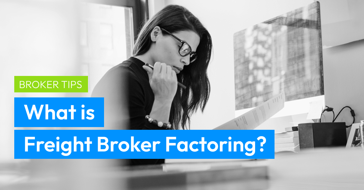 What is Freight Broker Factoring?