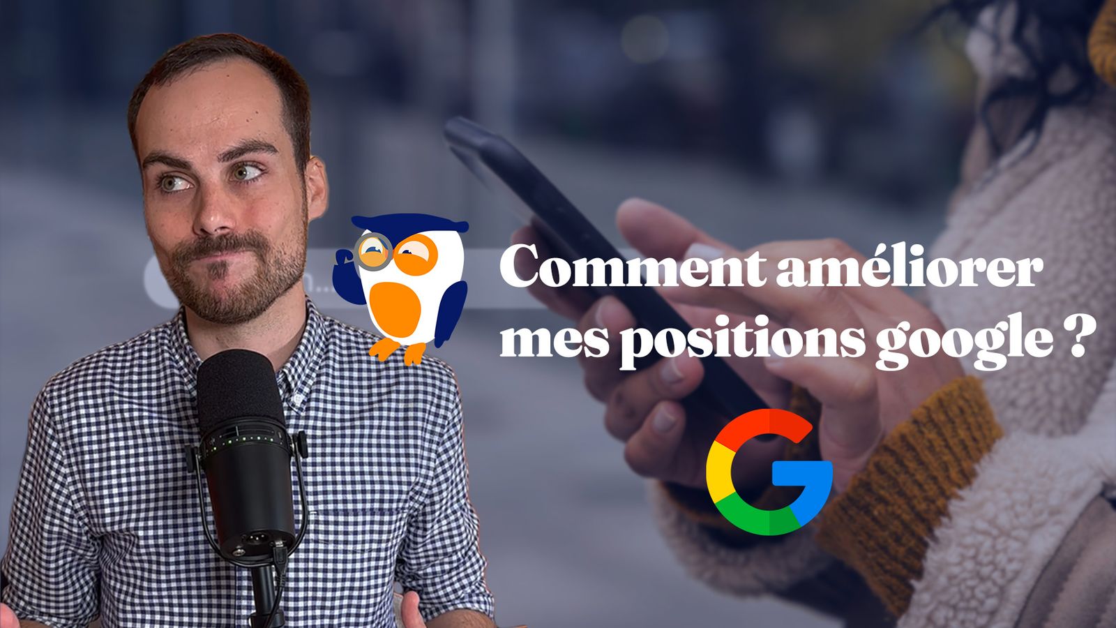 Comment améliorer son positionnement sur Google