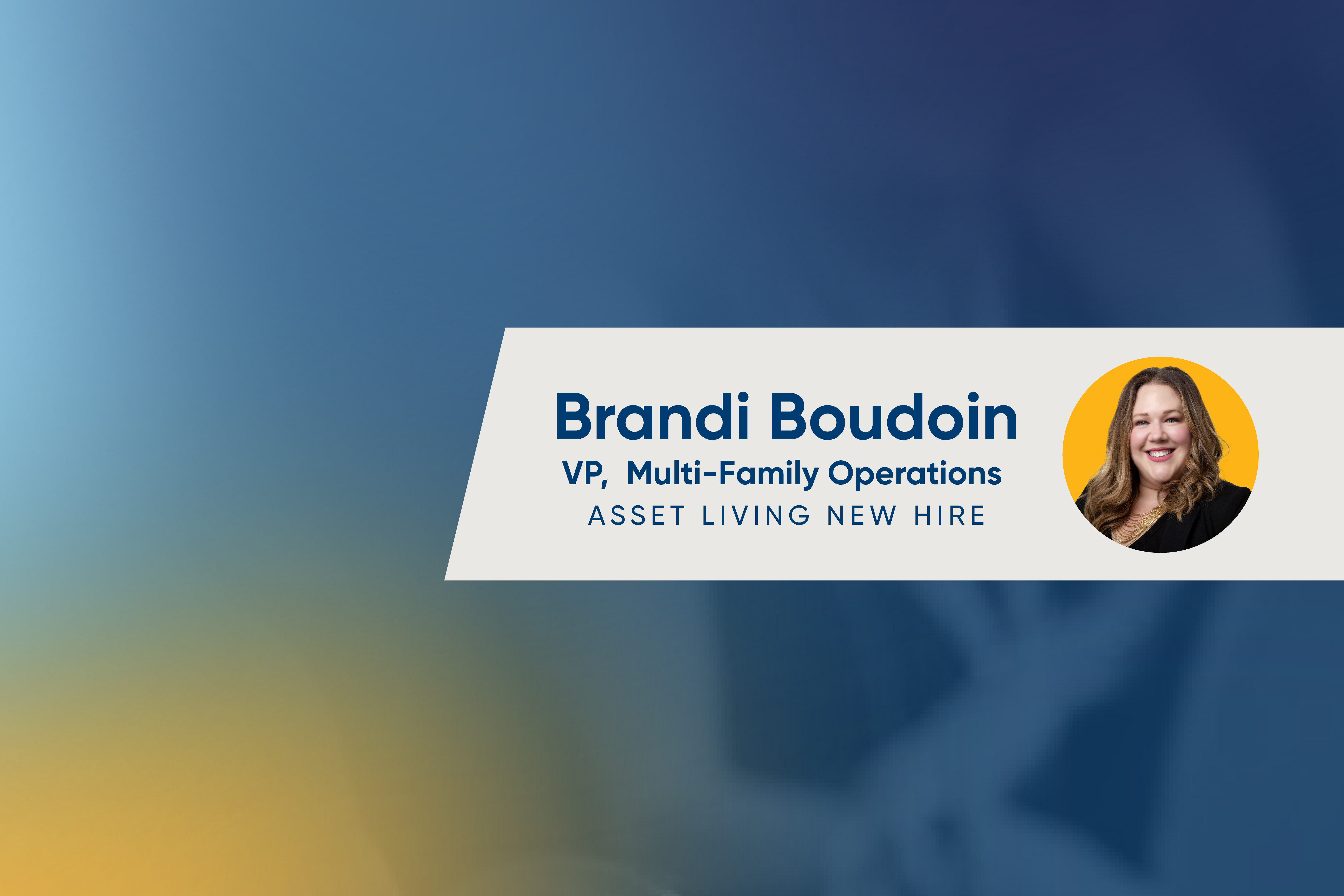 Asset Living Hires Brandi Boudoin as Vice President, Operations