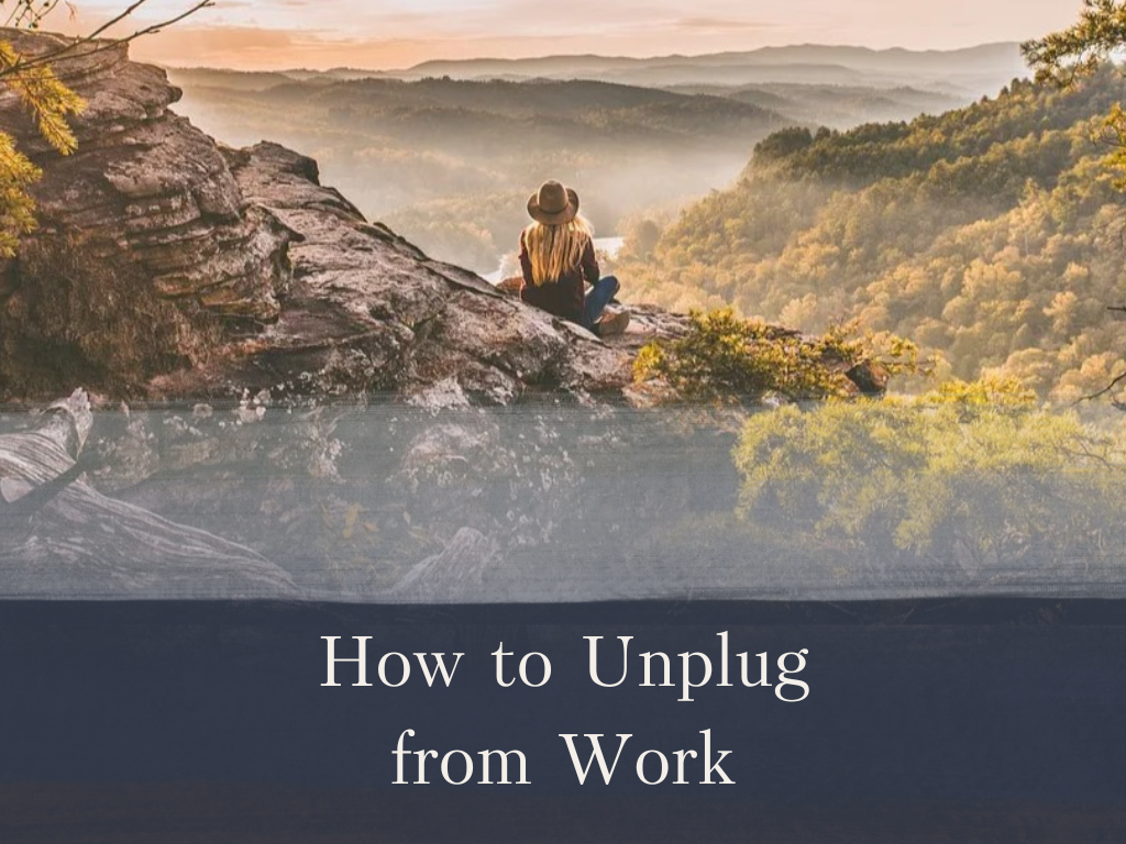 How to Unplug From Work