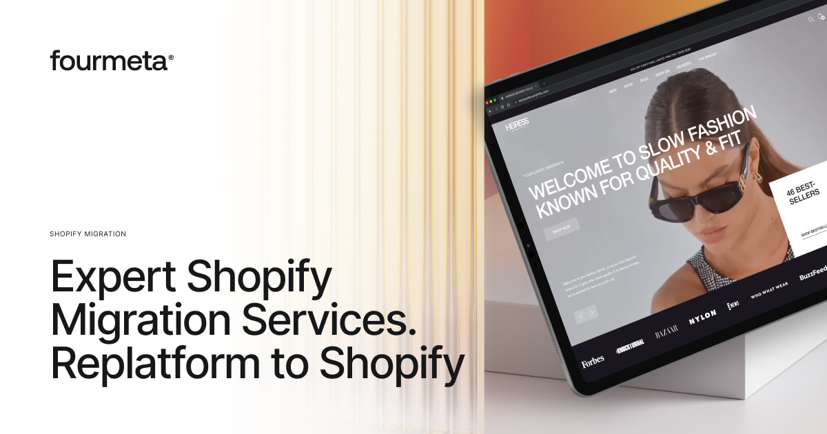 Expert Shopify Migration Agency, UK | Shopify Migration Experts from Fourmeta UK