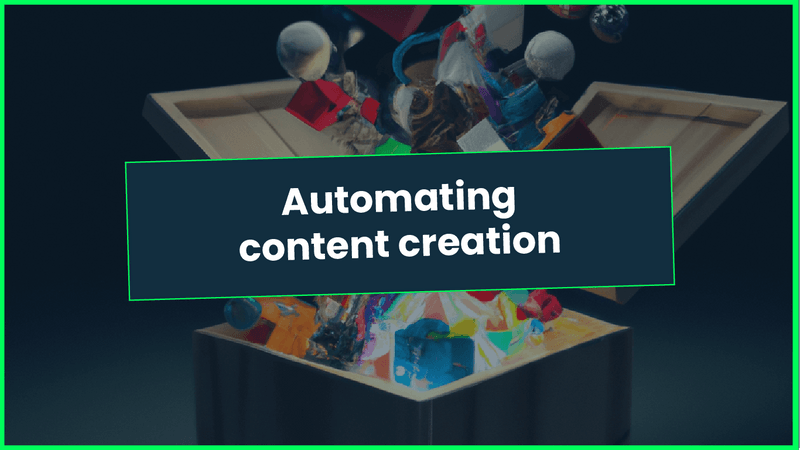 Automated Content Creation: Best Practices and Tools In 2024