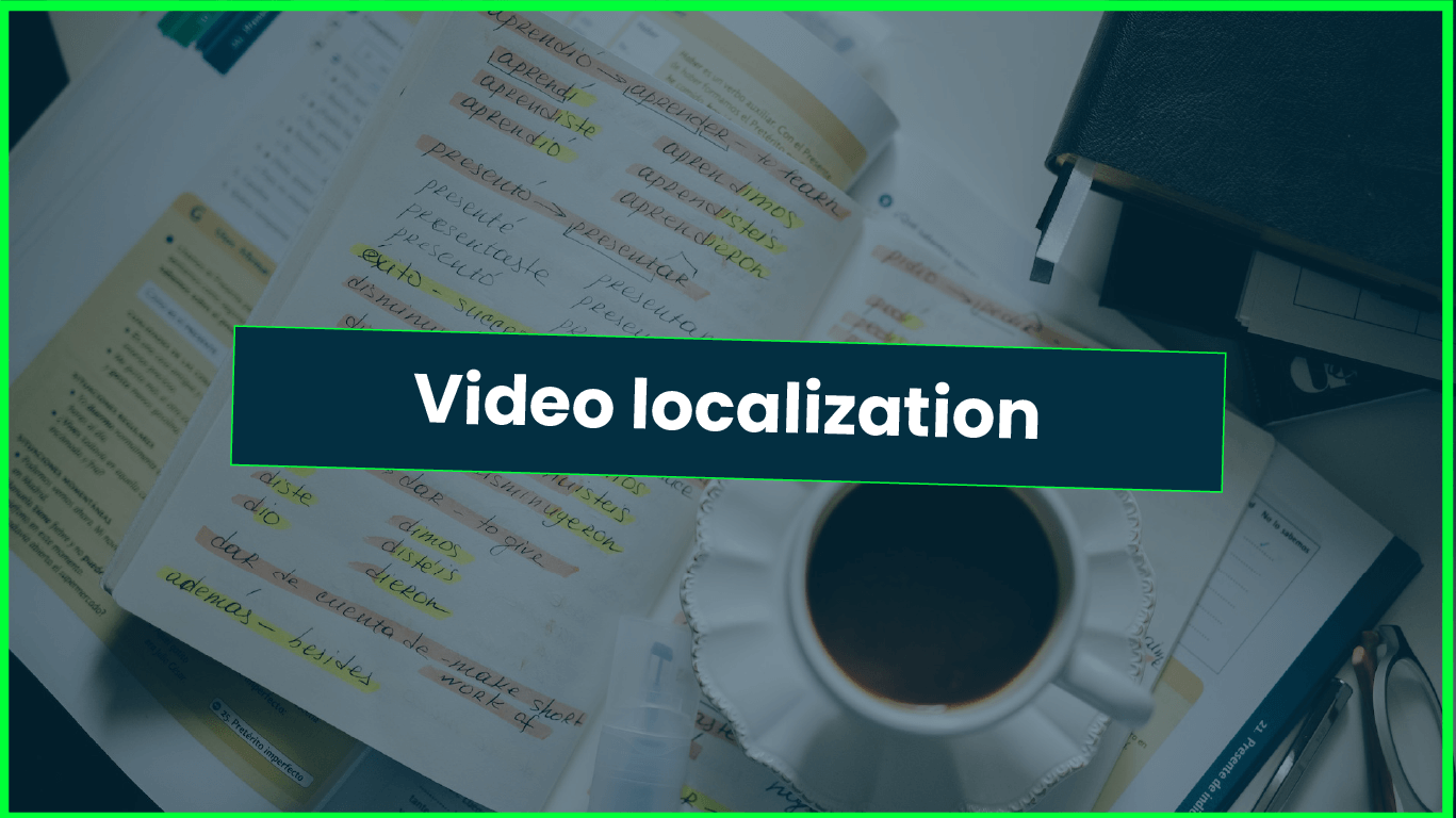 There is a better and cheaper way to do video localization