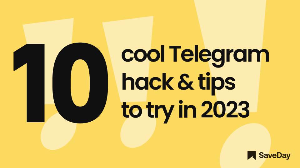 10 cool Telegram hacks and tips to try in 2023 | SaveDay
