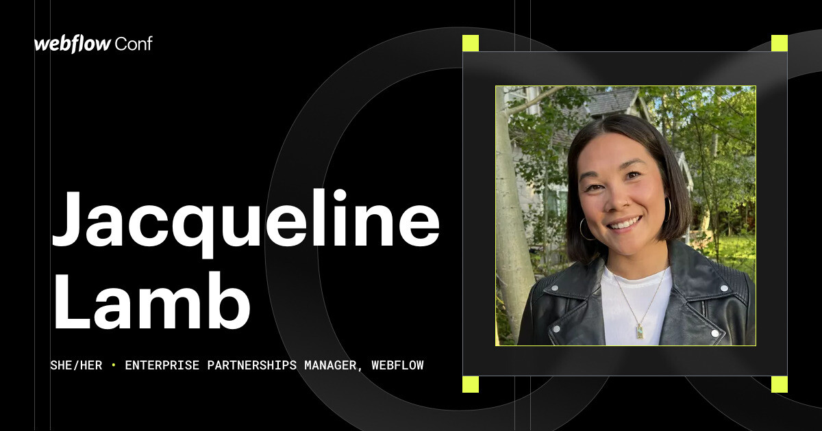 Jacqueline Lamb - Webflow Conf 2023 | Webflow