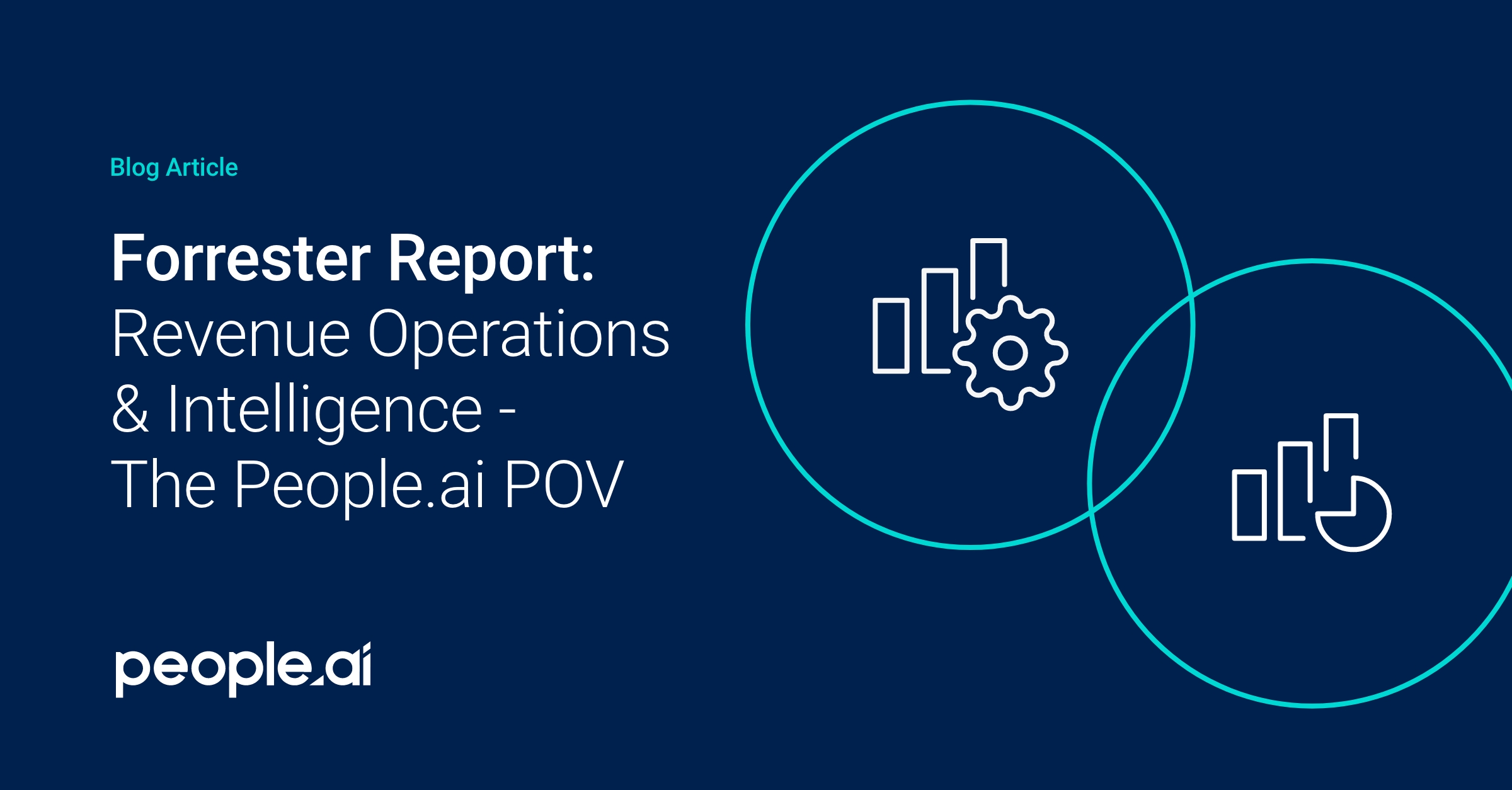 Forrester Report: Revenue Operations & Intelligence - The People.ai POV ...