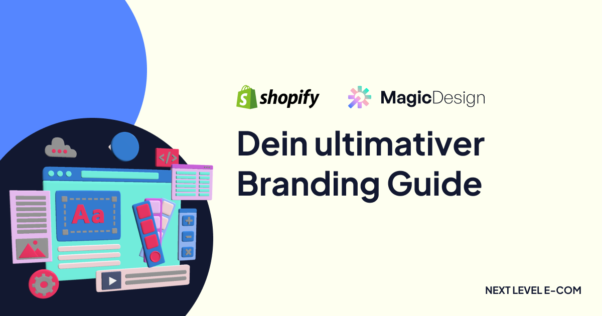 Der ultimative Branding Guide für Deinen Shopify-Shop