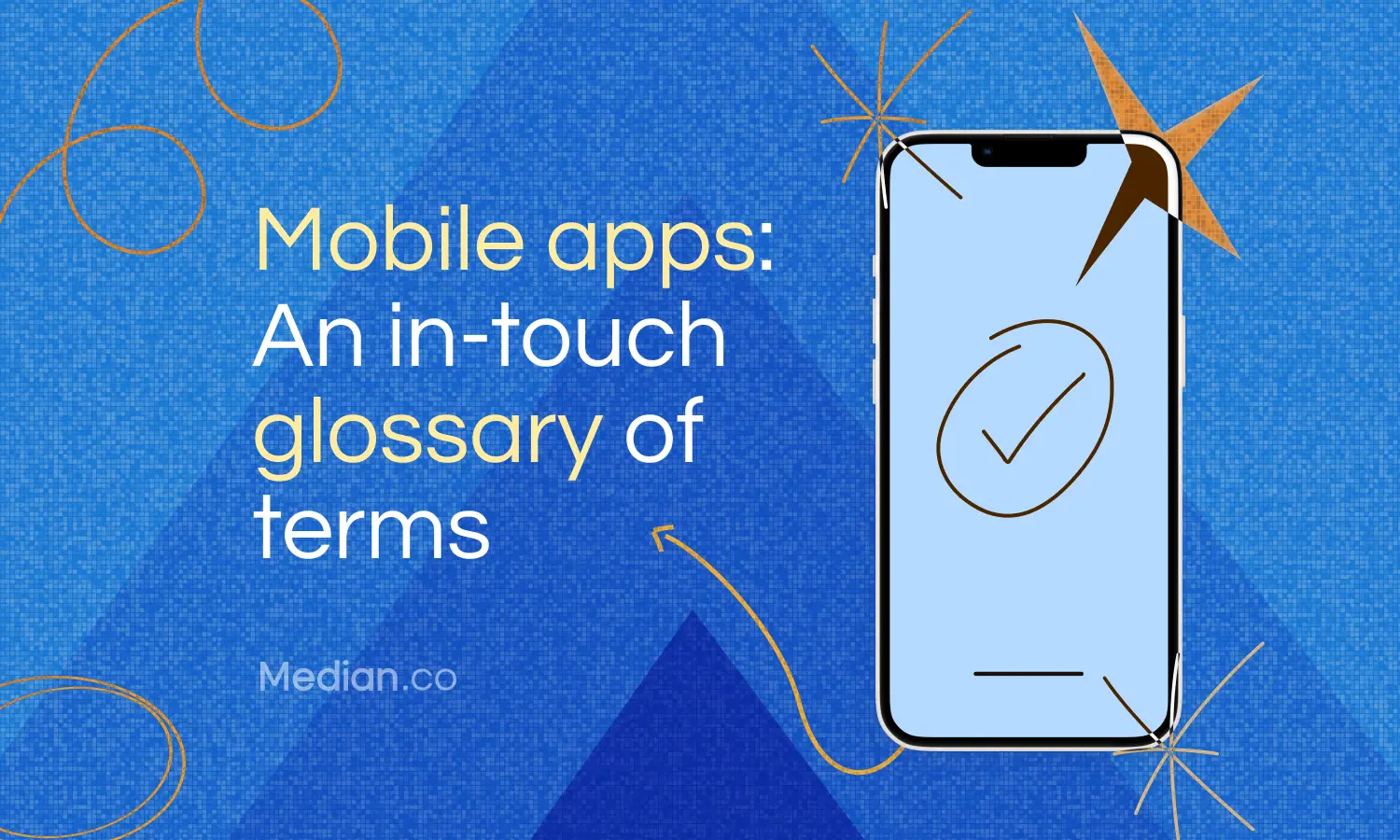 A comprehensive mobile app glossary