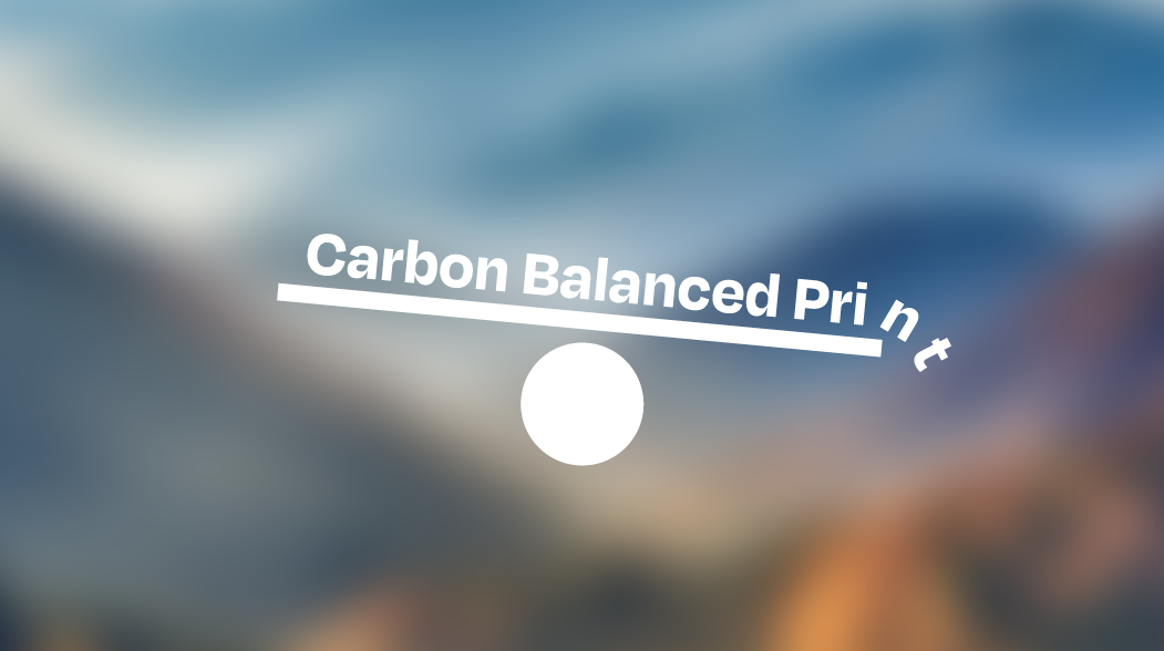 Go Green with Carbon Balanced Print: Partnering with the World Land Trust