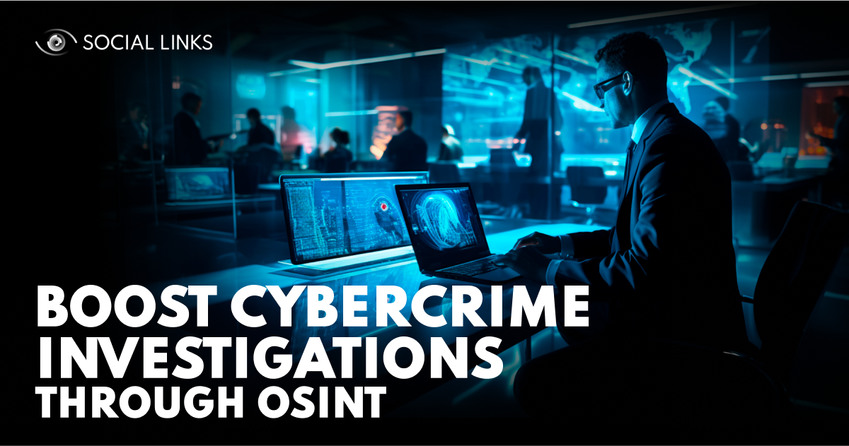OSINT Cybercrime Investigations | Social Links